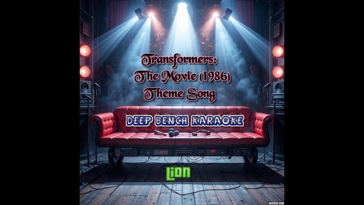 Lion - Transformers The Movie (1986) Theme Song (Custom Karaoke Version ...