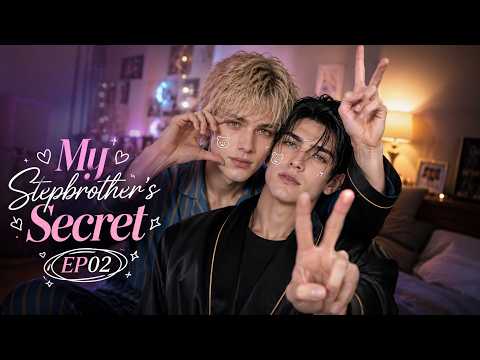 My Stepbrother Denied He Ever Kissed Me | My Stepbrother's Secret -- EP02 | BL SERIES 2026