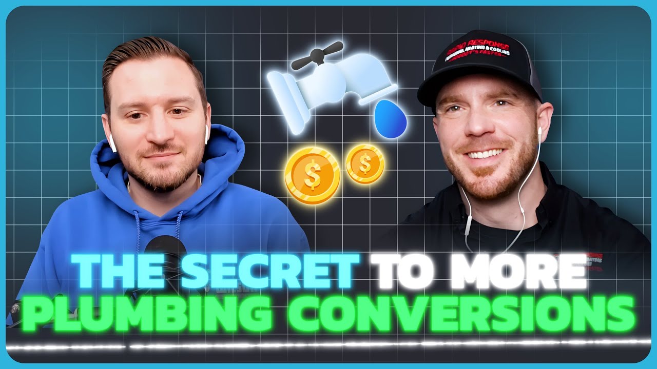 #167 - Stop Pitching, Start Closing—The Secret to More Plumbing ...