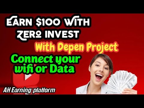 Dawn Network With Earn $100 zero Invest| Depen Project|connect your ...