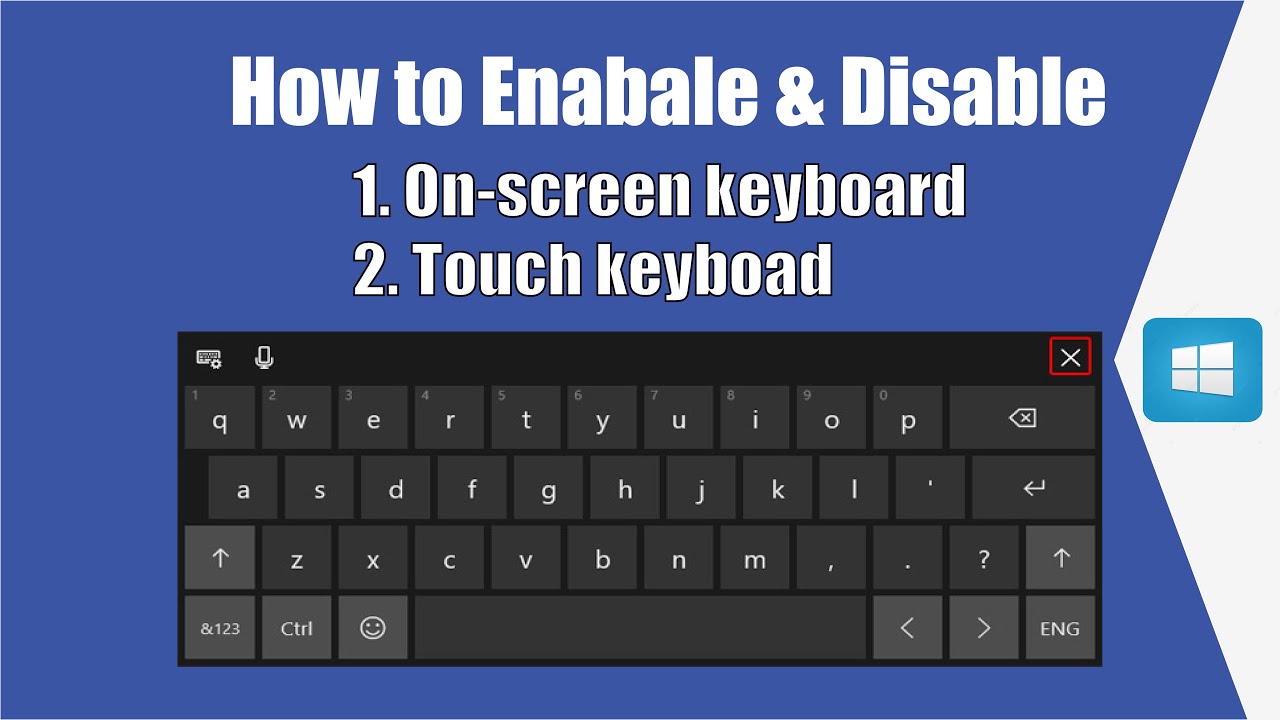How to enable On screen keyboard & Touch keyboard in windows 10 ...