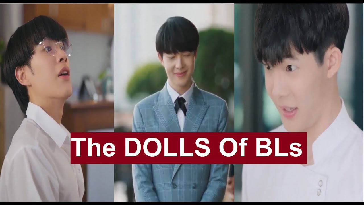 The DOLLS of Currently airing THAI BLs - YouTube
