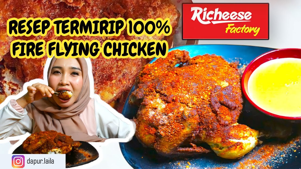 Resep Fire Flying Chicken Richeese | Chicken is On FIRE !!! - YouTube