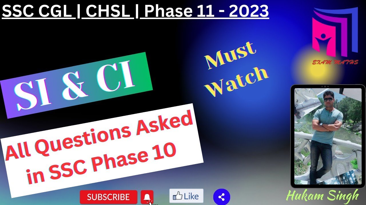 All SI and CI Questions Asked in SSC Phase 10 Selection Posts | Exam ...