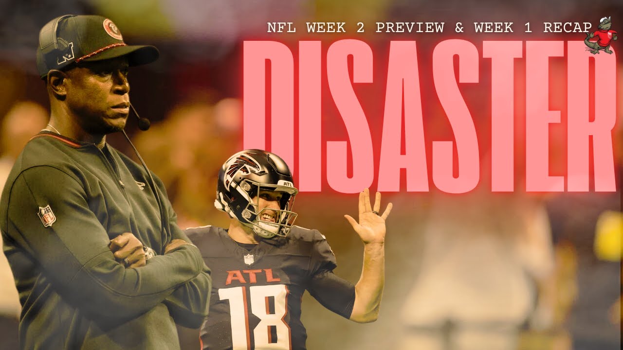 NFL Week 1 Recap (cont.) & Week 2 Preview: The Falcons' Problem - YouTube