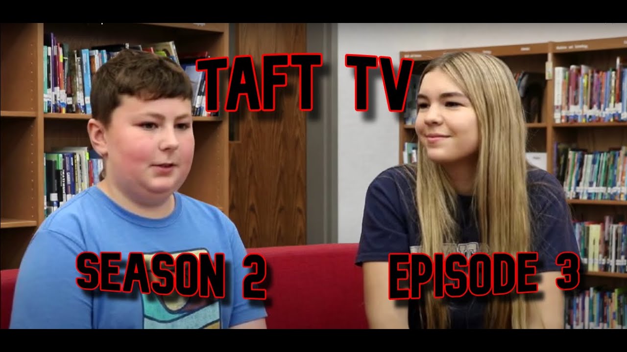 Taft TV Season 2 Episode 3 - YouTube
