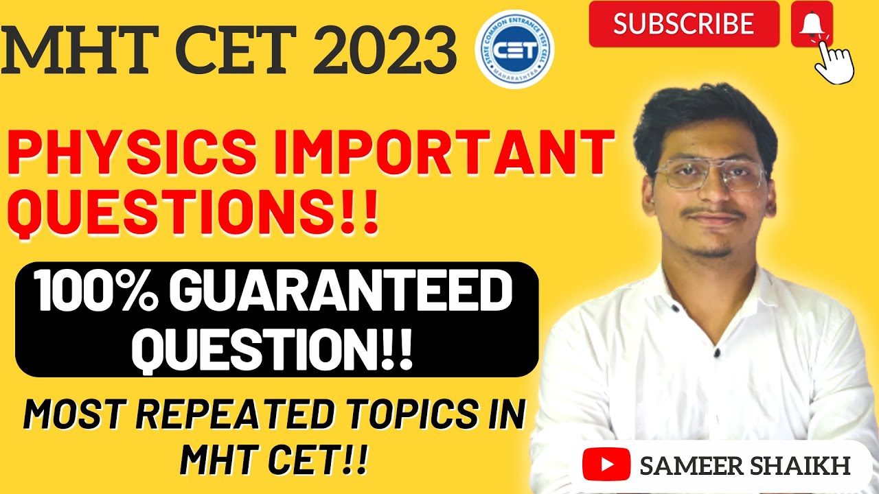 MHT CET Most Important Topics🔥|Physics Chapterwise Weightage & Syllabus for Mht Cet 23|Sameer ...
