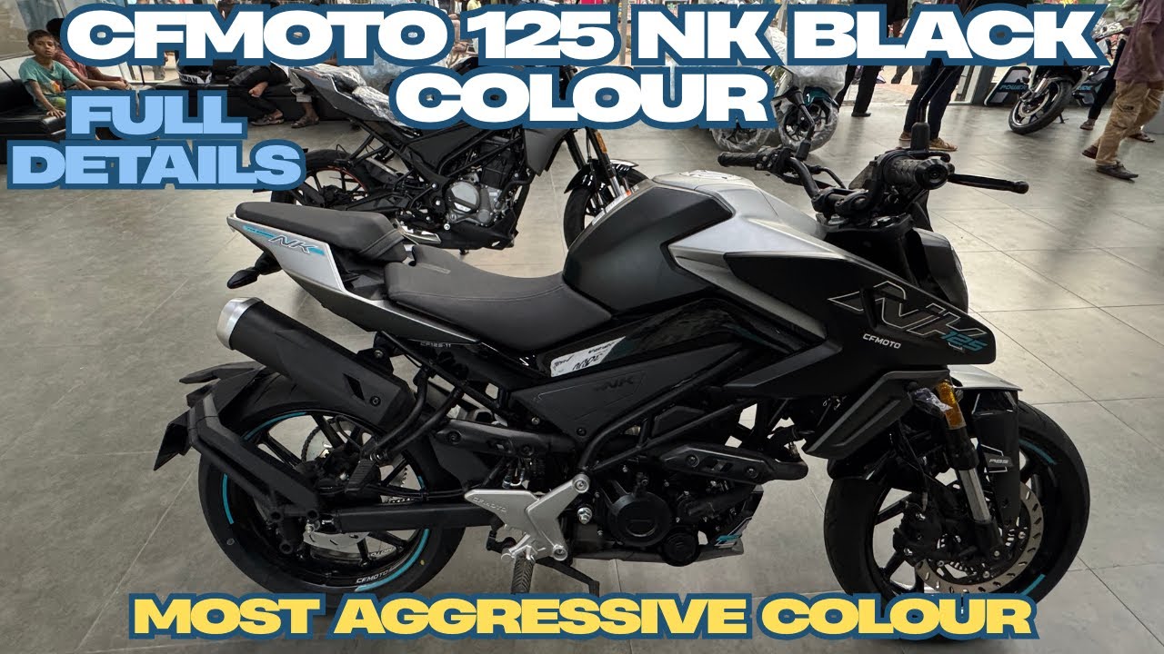 CFMOTO NK125 Black Colour Most Aggressive Colour First Impression And ...
