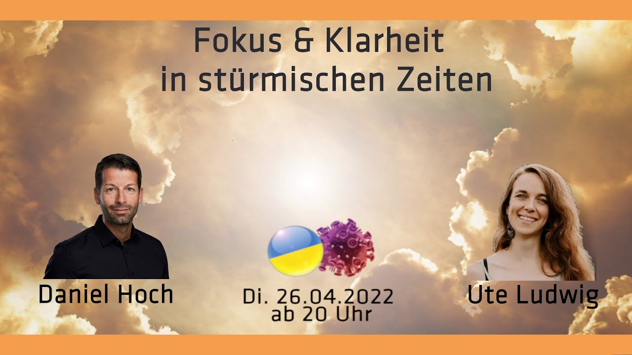 Daniel Hoch - Fokus und Klarheit in stürmischen Zeiten - YouTube