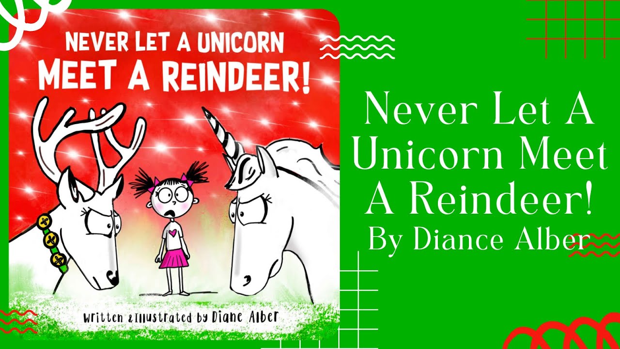 🦄 Stories for Kids Read Aloud for CHRISTMAS HOLIDAY 🦄 Never Let A ...