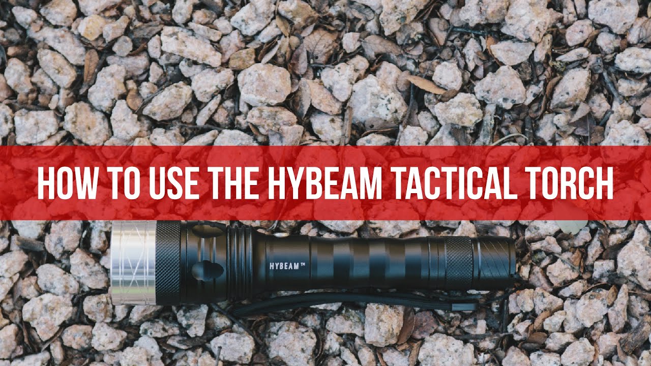 Hybeam Tactical Torch Tutorial | Survival Life - YouTube