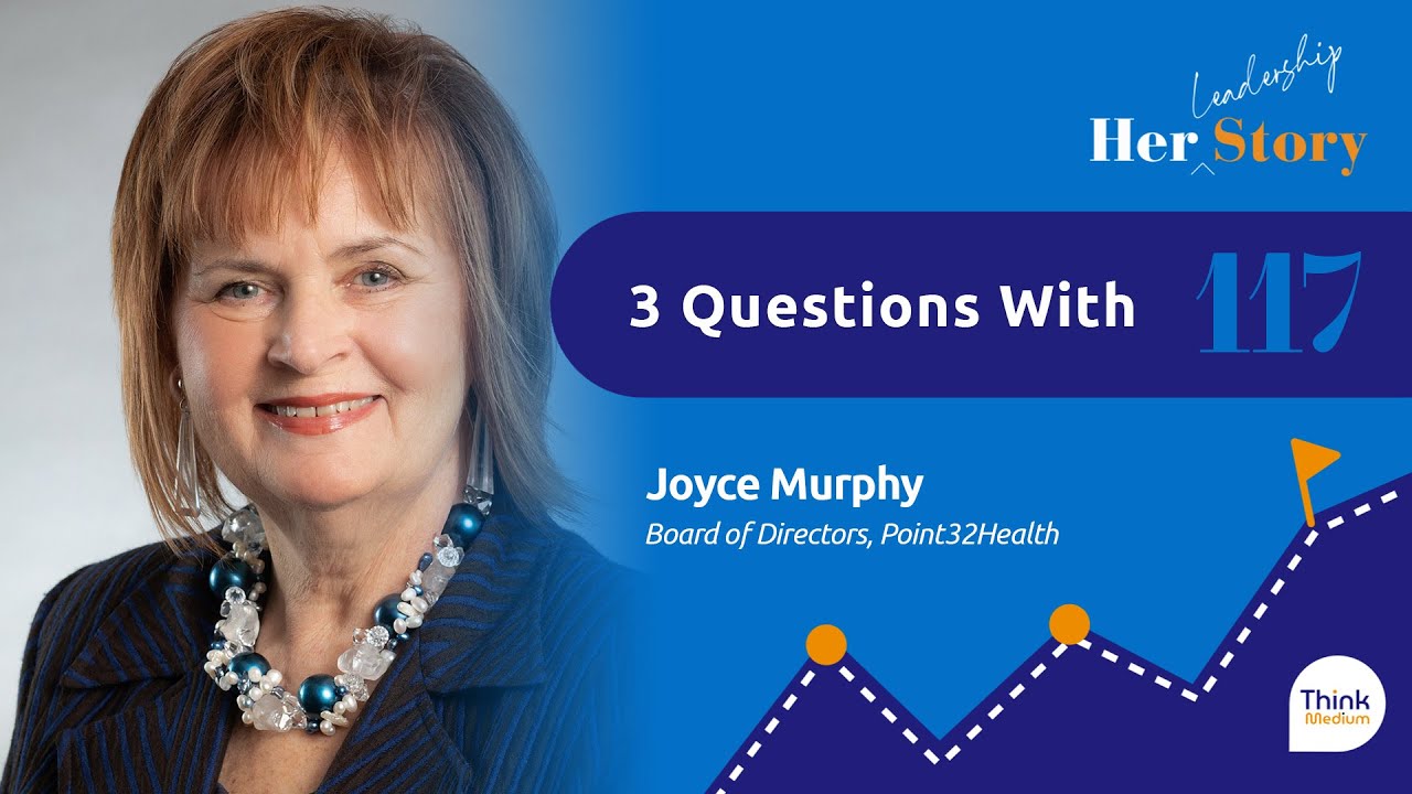 3 Questions with Joyce Murphy, Board of Directors, Point32Health - YouTube