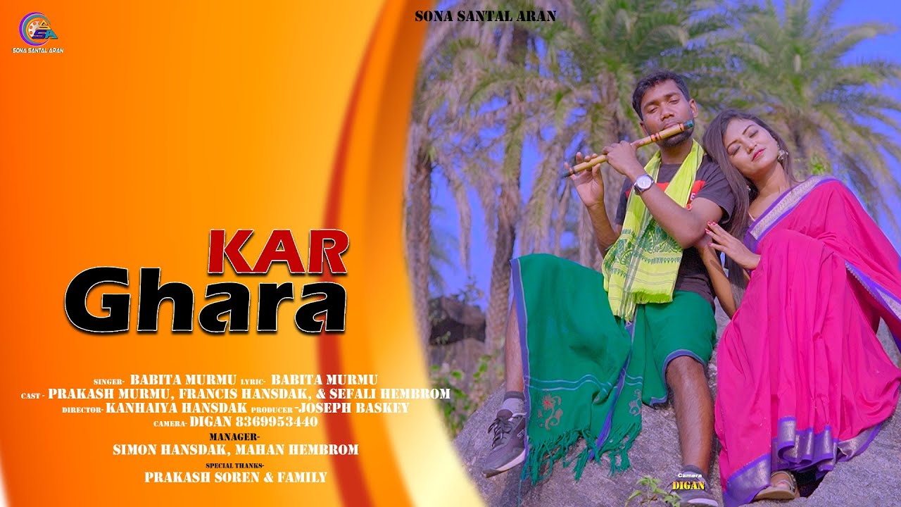KAR GHARA//SONA SANTAL ARANG//BABITA MURMU//NEW SANTHALI VIDEO 2022 - YouTube