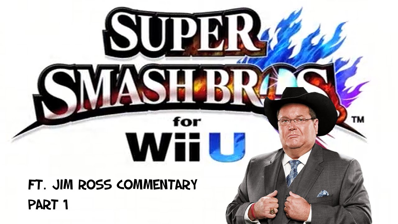 Super Smash Bros with Jim Ross Commentary - YouTube