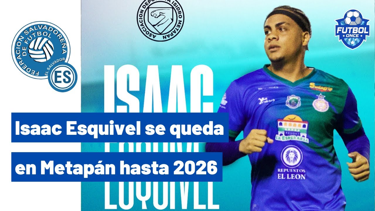 Isaac Esquivel se queda en Metapán - YouTube