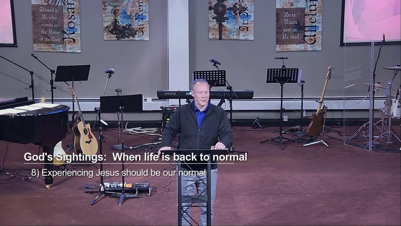 God sightings: When life is back to normal | Ogemaw Hills Church ...