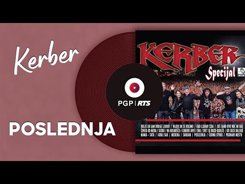 Kerber - Poslednja - (Audio 2017) HD