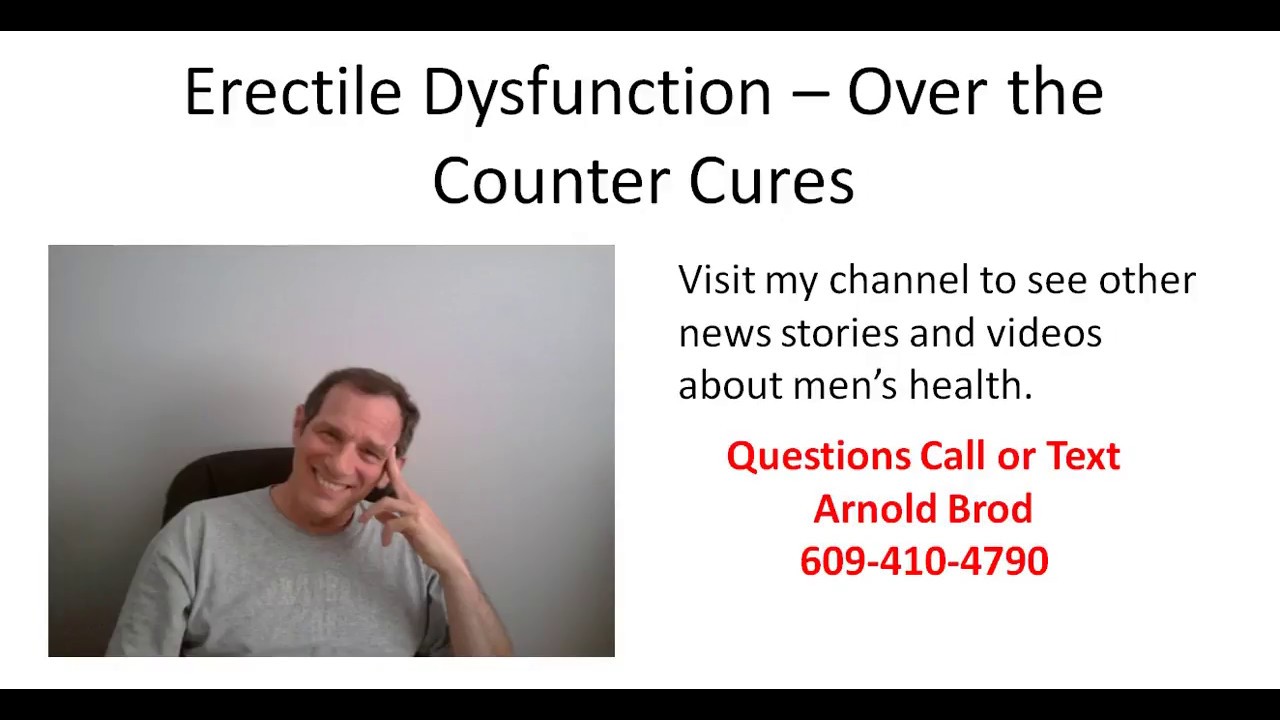 Erectile Dysfunction – Over the Counter Cures That Work - YouTube