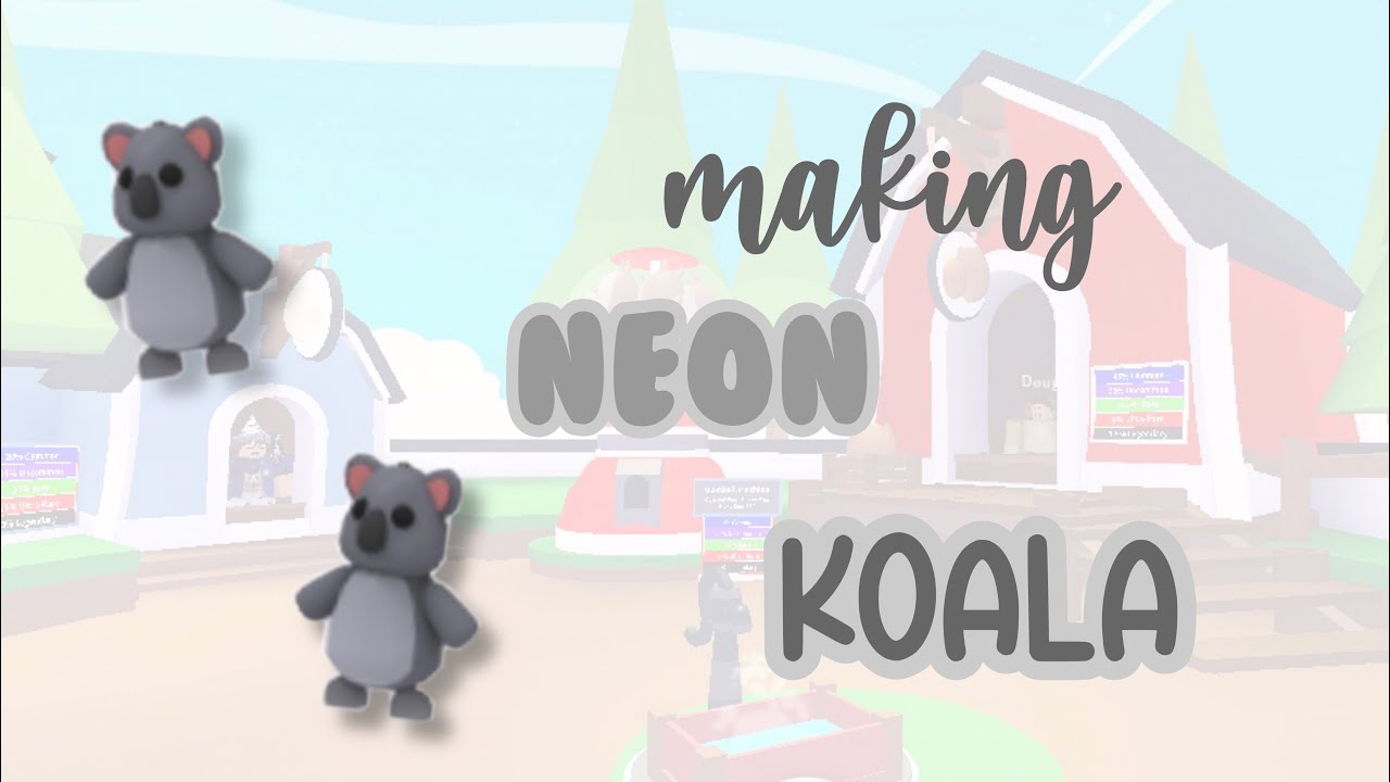 roblox ~ adopt me | making a neon koala 🐨 | aiixima - YouTube