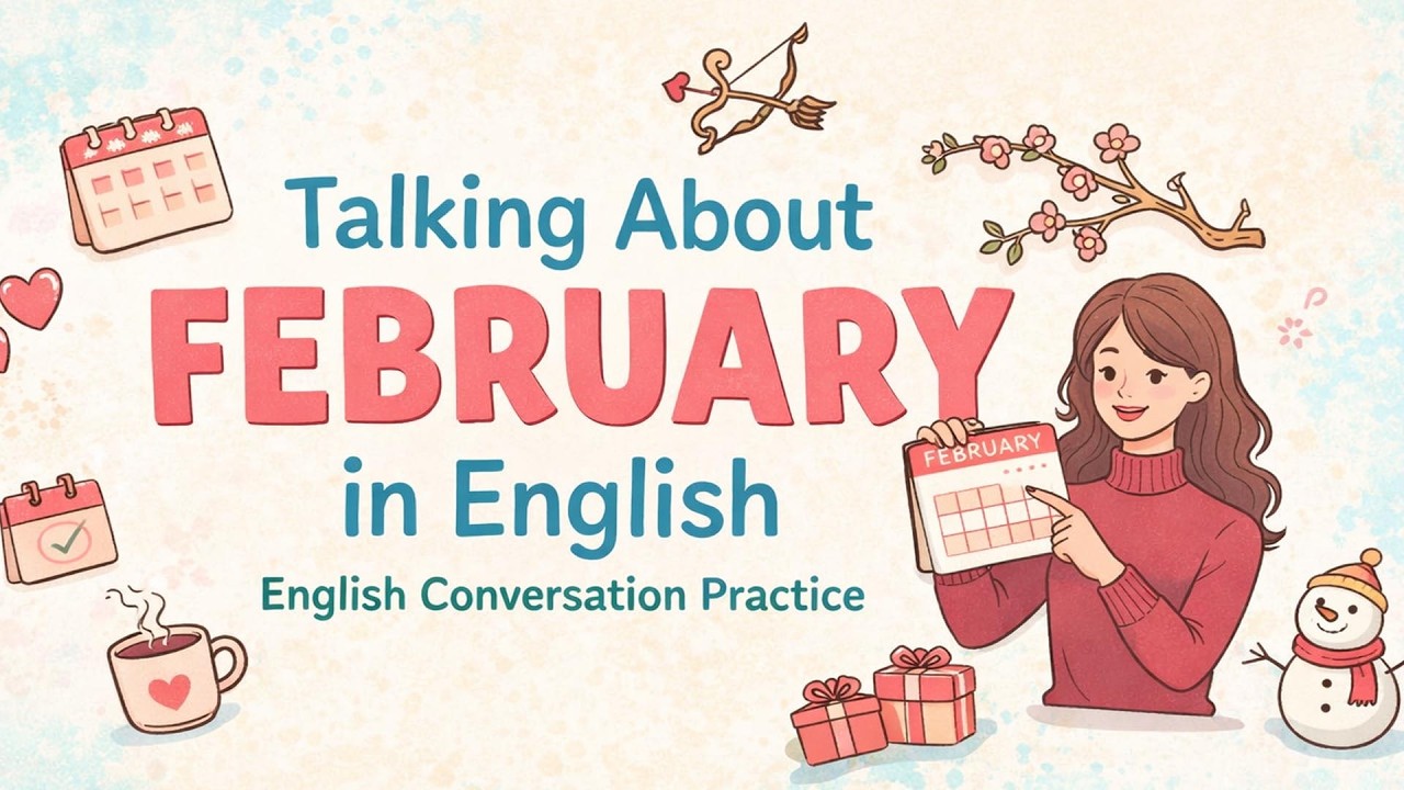 Talking About February in English | Feelings, Weather & Daily Life ...