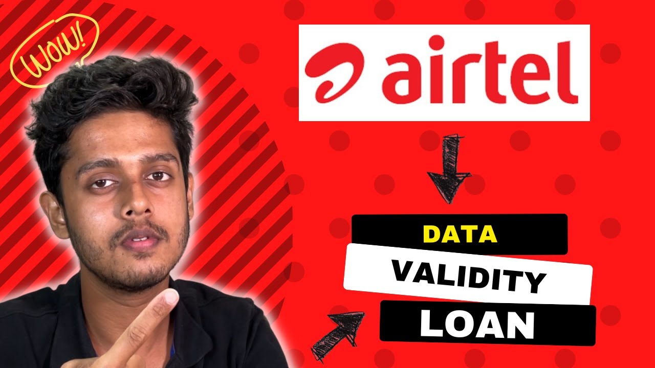 Airtel Validity And Data Loan Explained Must Watch YouTube airtel-validity-and-data-loan-explained-must-watch-youtube