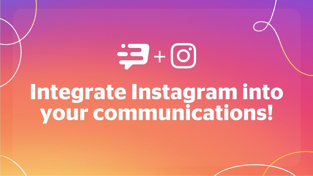 Instagram Intergation: Merge All Communication Channels in One Place ...