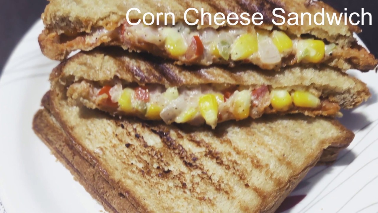 Cheese Corn Sandwich Recipe | Veg Cheese Sandwich | Grilled Corn ...