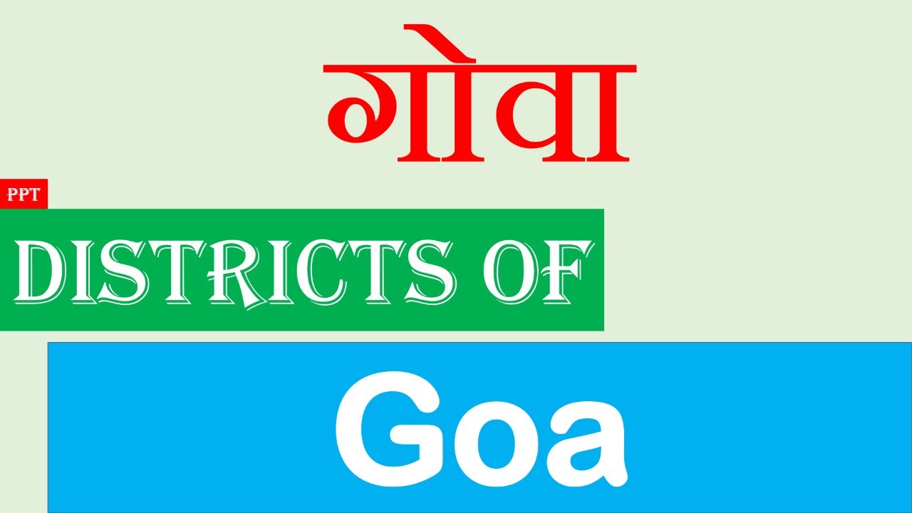 2 Districts of Goa with powerpoint slideshow by M Fresher - YouTube