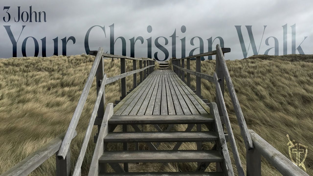 3 John - Your Christian Walk - YouTube