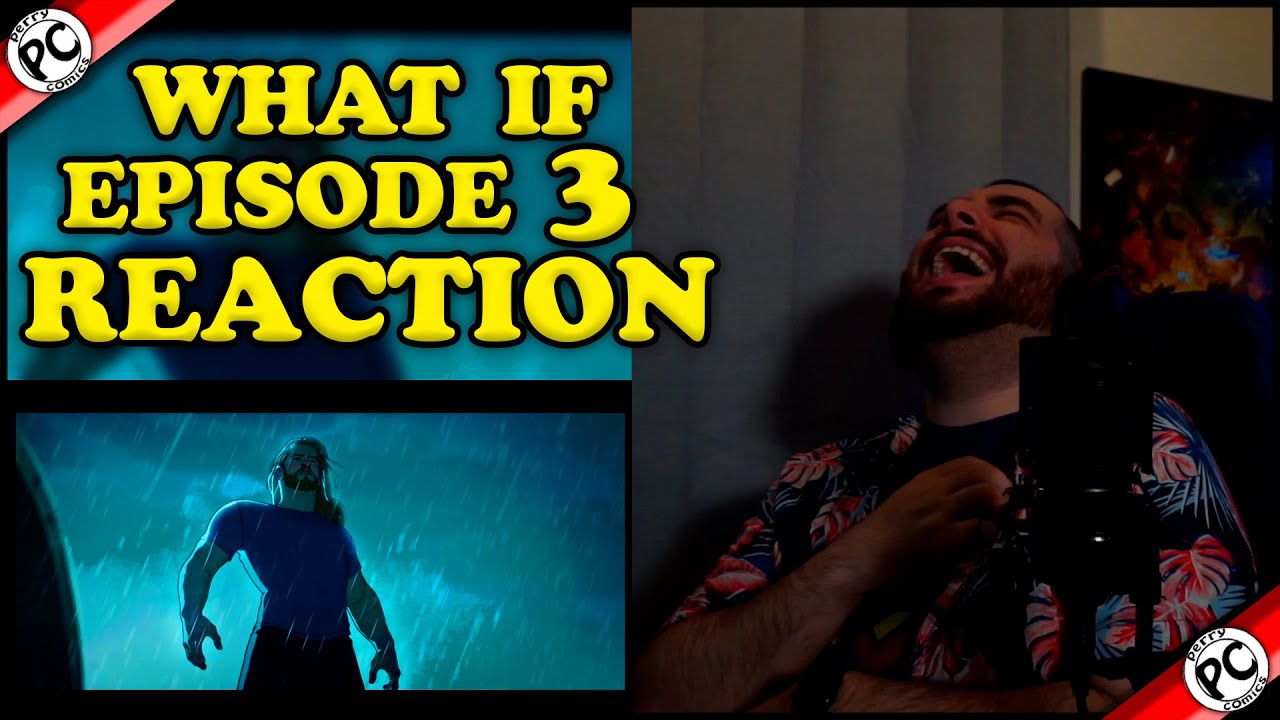 MARVEL WHAT IF EPISODE 3 Reaction - YouTube