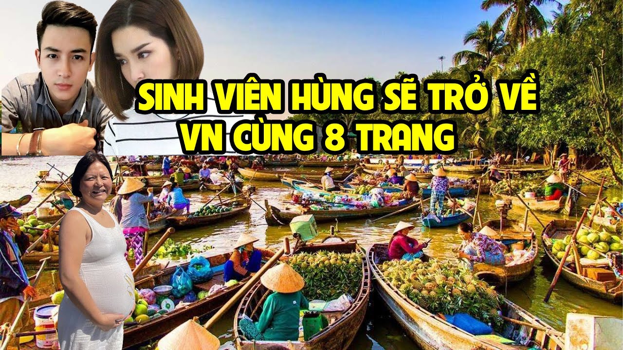 A391 - SINH VIÊN HÙNG TUYÊN BỐ SẼ VỀ VN CÙNG NGƯỜI YÊU NẾU 8 TRANG BỊ CƯỠNG ÉP - YouTube