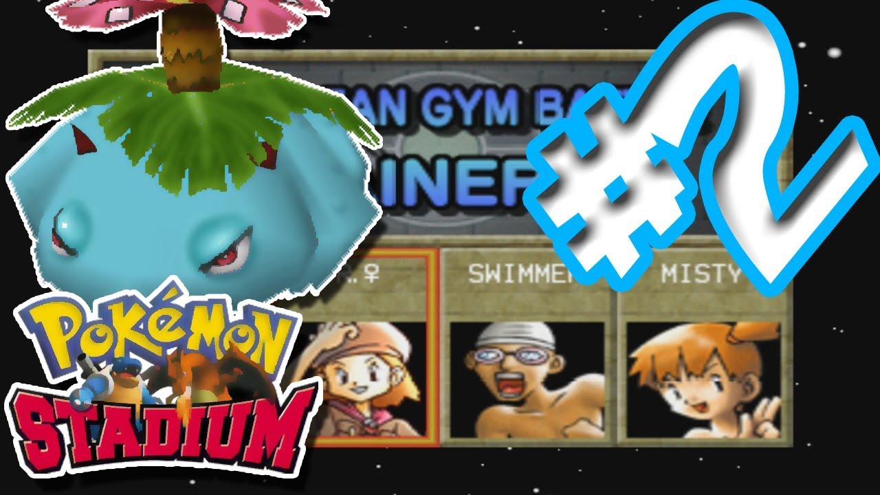 Cerulean Gym, High AF Venusaur, & Rekt Already - Pokemon Stadium - Part ...