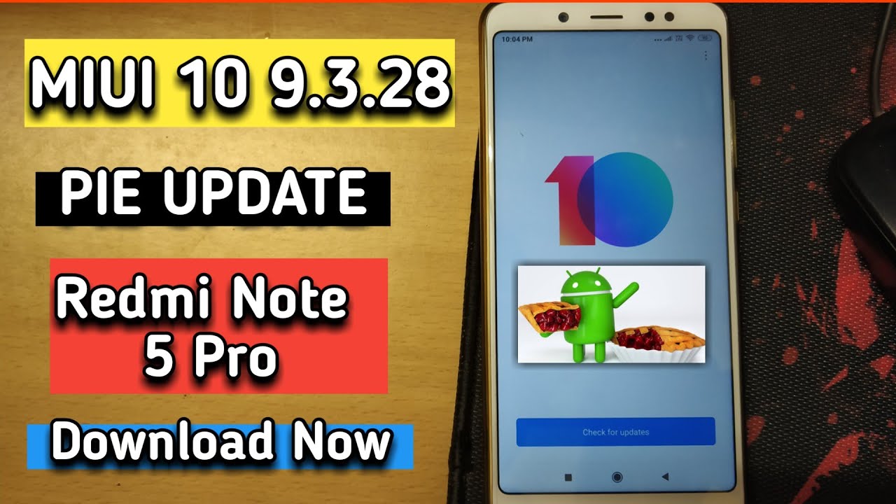 MIUI 10 9.3.28 Android Pie 9.0 RELEASED For Redmi Note 5 Pro | Miui 9.3 ...