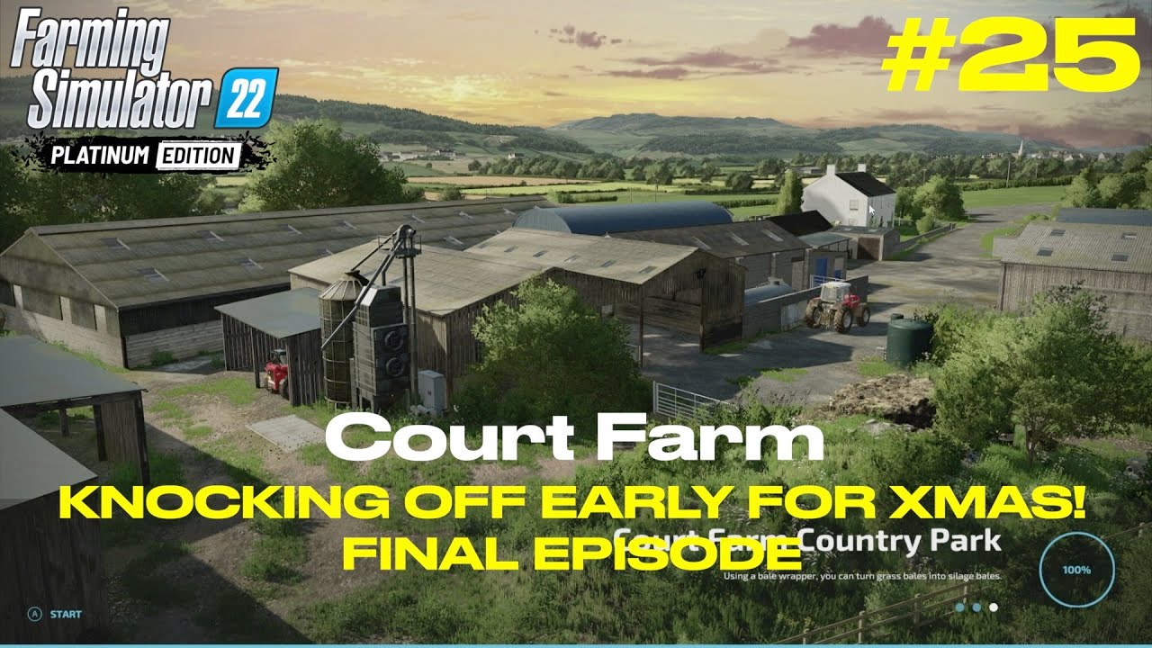 FS22 COURT FARM | KNOCKING OFF EARLY FOR CHRISTMAS - FINAL EPISODE | Ep ...