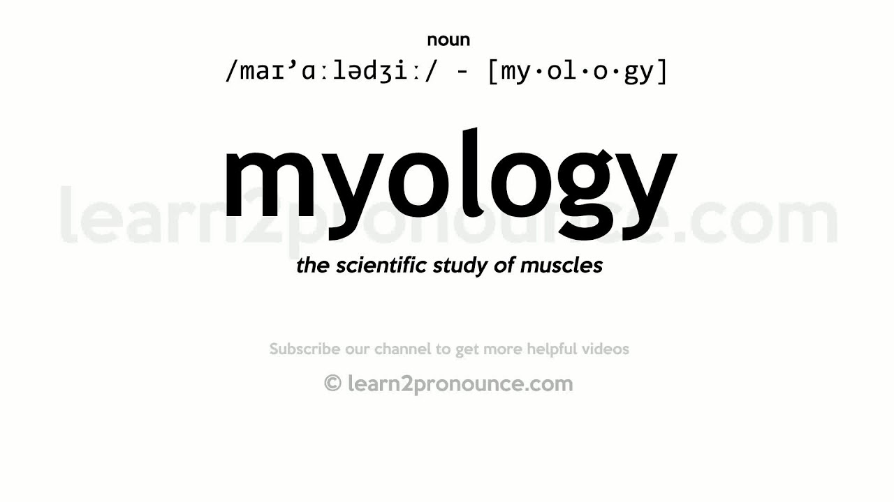 Pronunciation of Myology | Definition of Myology - YouTube