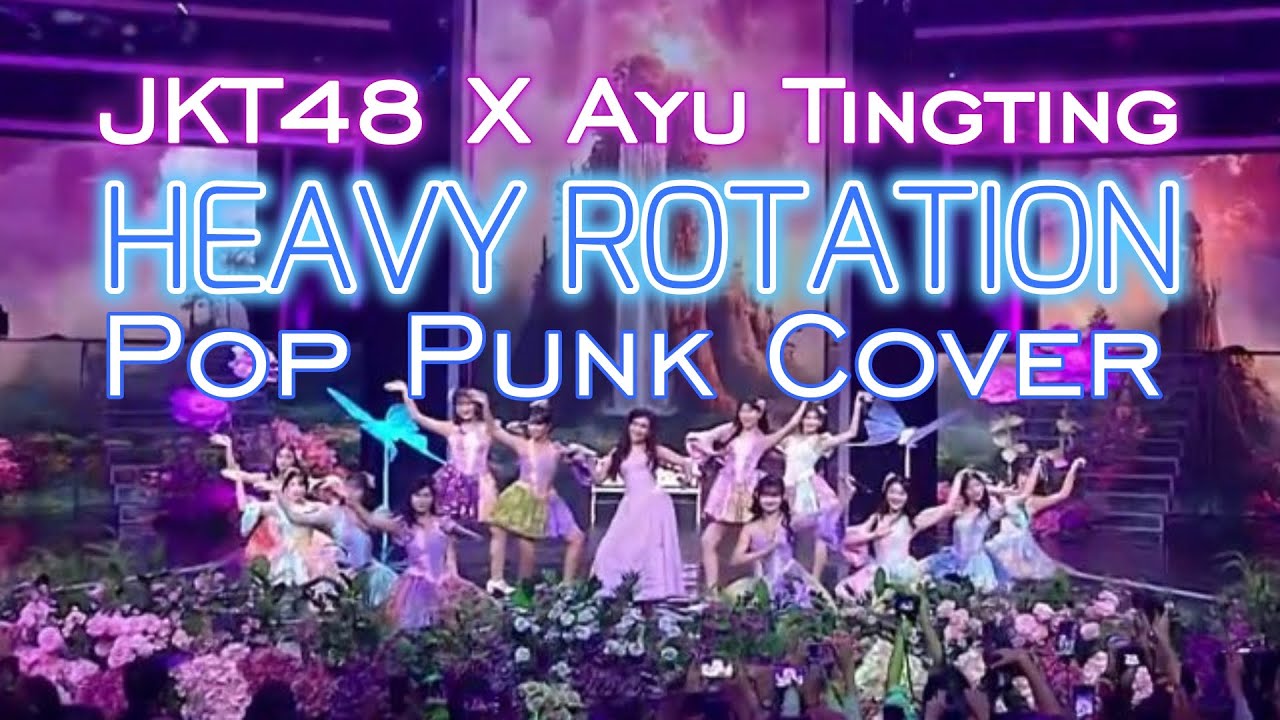 Heavy Rotation - JKT48 X Ayu Tingting (Pop Punk Cover) by DW - YouTube