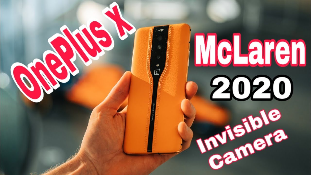 Oneplus x McLaren 2020 Invisible Camera - YouTube