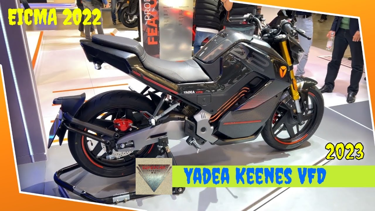 2023 Yadea Keenes VFD Walkaround EICMA 2022 Fiera Milano Rho - YouTube