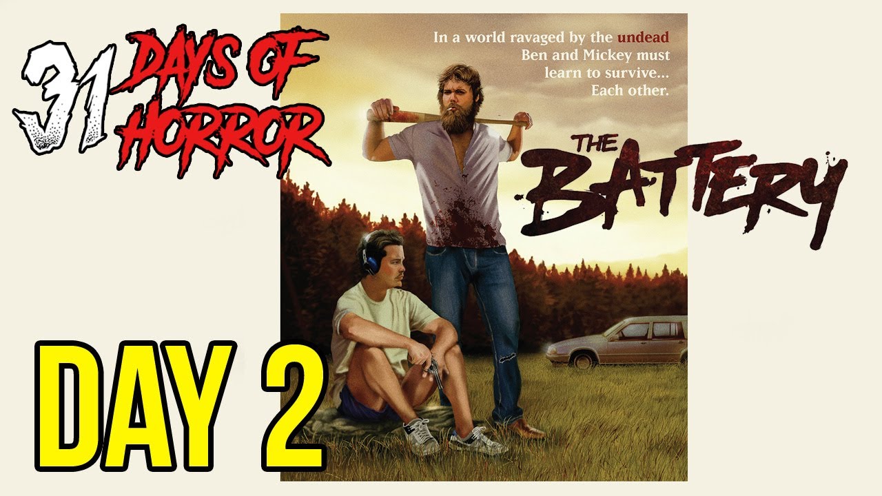 The Battery Movie Review - 31 Days Of Horror - Day 2 - YouTube