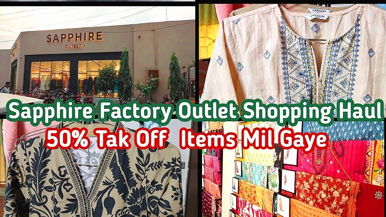 Massive Savings at Sapphire Factory Outlet: Up to 50% Off on Your ...