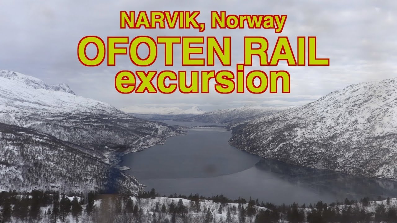 Narvik Ofoten Train Excursion - full report - YouTube