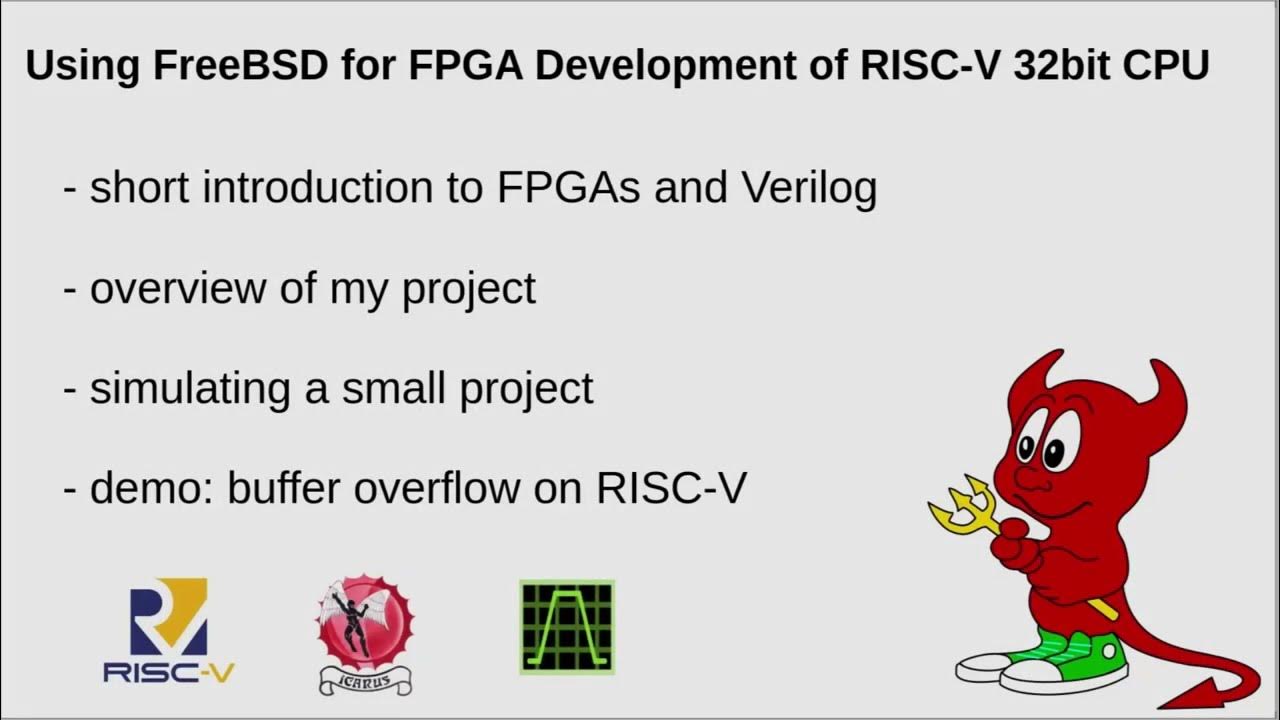FreeBSD: FPGA development of RISC-V 32bit CPU, and buffer overflow demo - YouTube