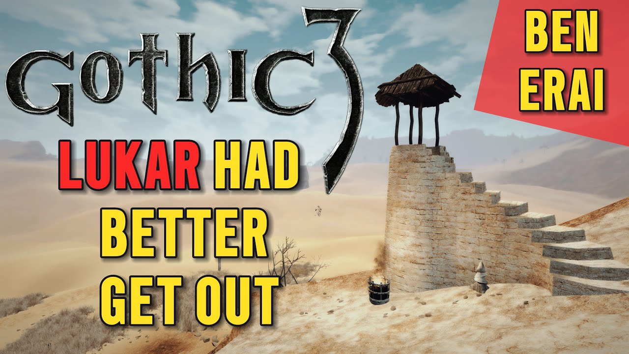 Lukar had better get out - Gothic 3 - Ben Erai quest guide - YouTube