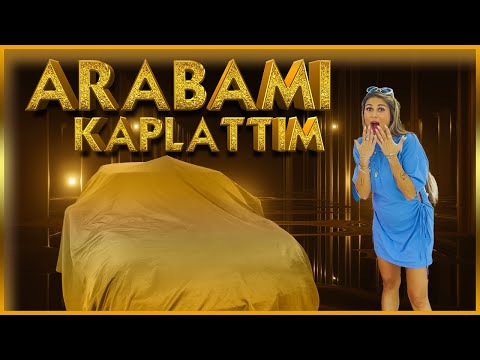 ARABAMI KAPLATTIM (fenalaştım)