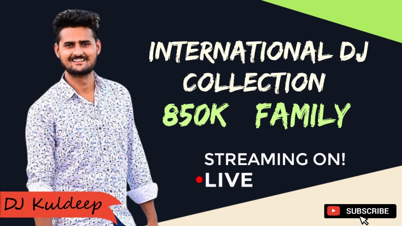 International DJ Collection is going live! Dj Kuldeep Makhupura - YouTube