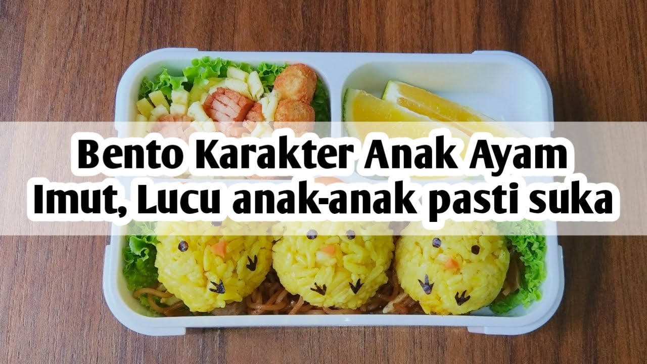 Bento Karakter bentuk anak ayam (Bento Box Ideas) | Tanpa Cetakan - YouTube