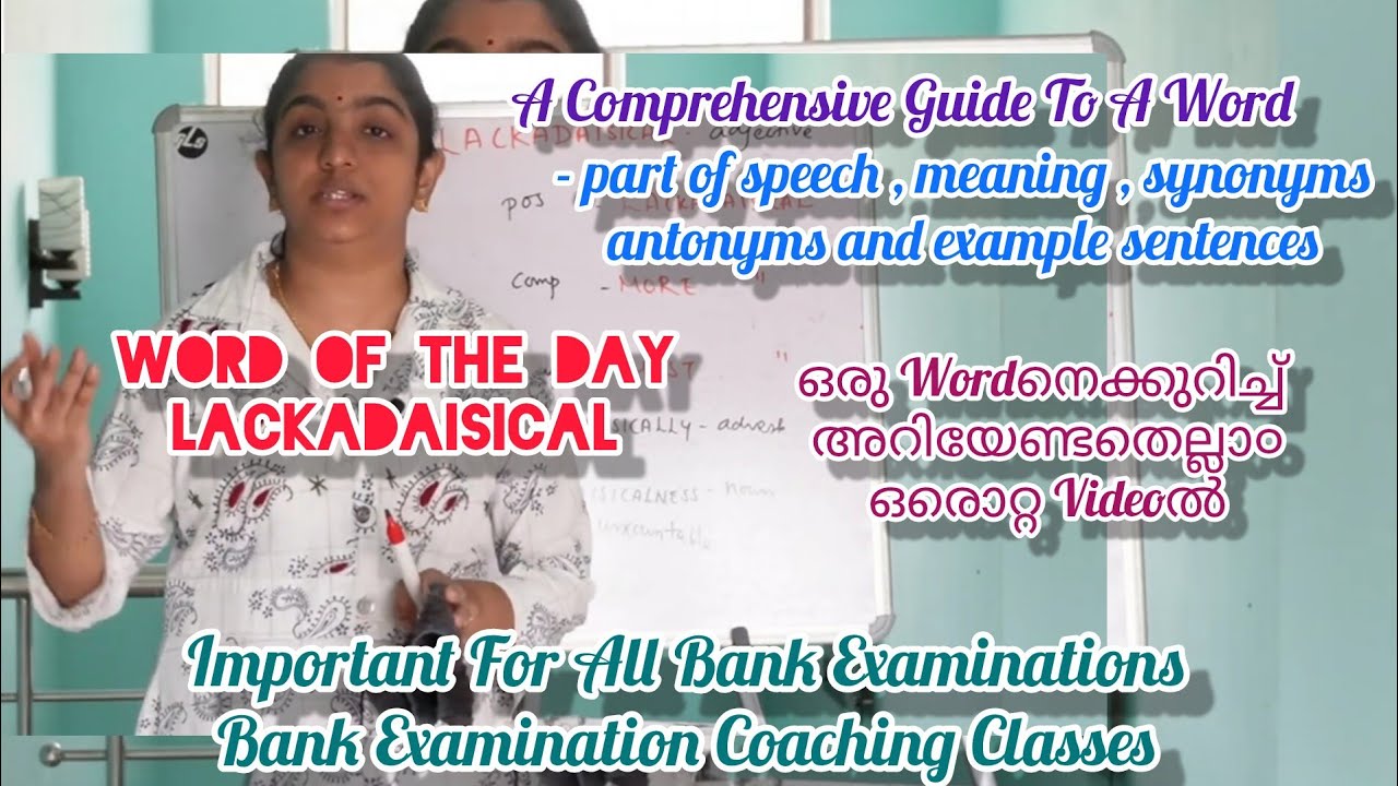 Word Of The Day -A Comprehensive Guide To A Word | LACKADAISICAL |ഒരു ...