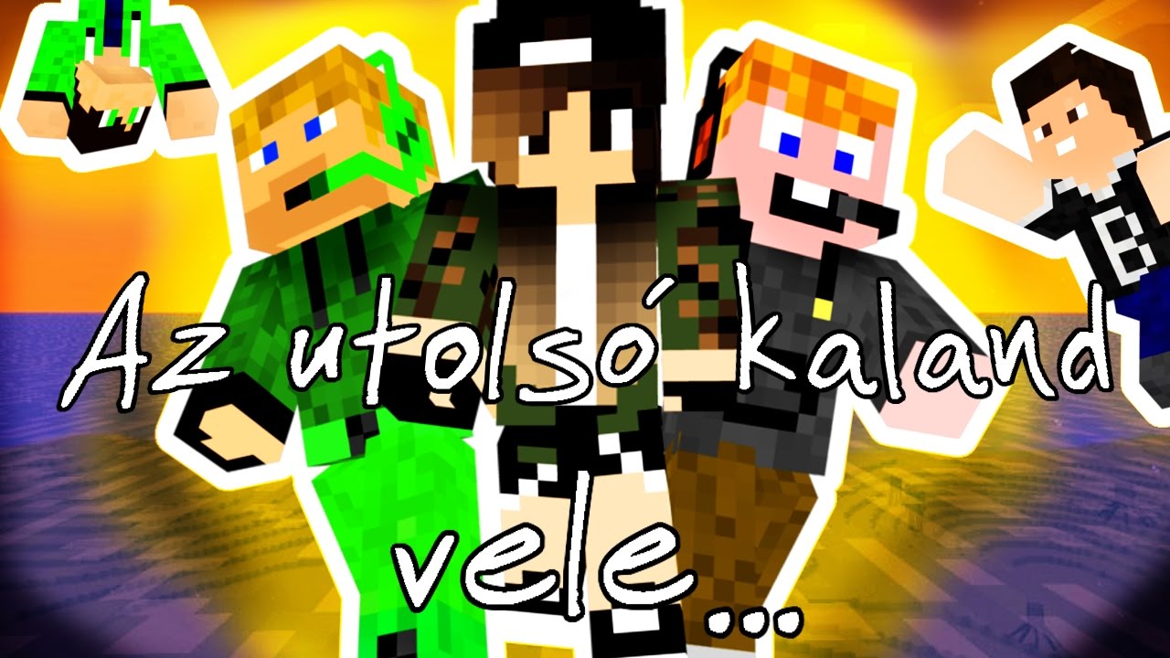 ZsDav adventures: Az utolsó kaland veled... - YouTube