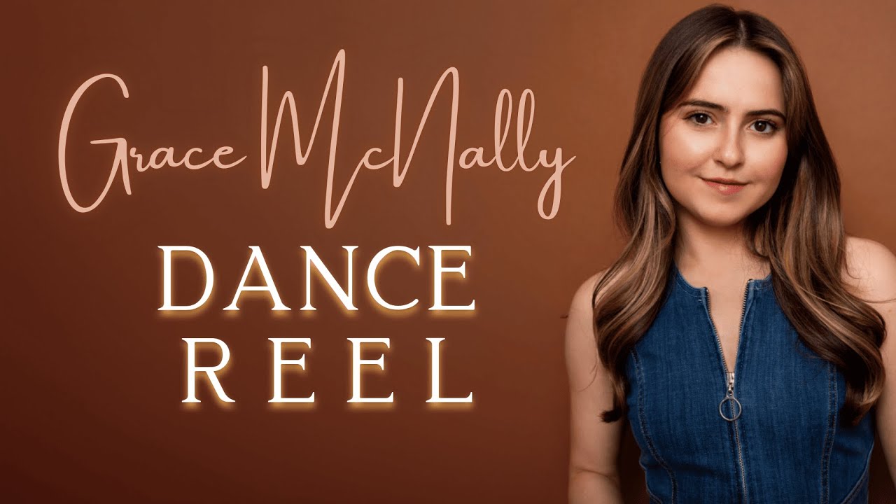 Grace McNally - Dance Reel - YouTube