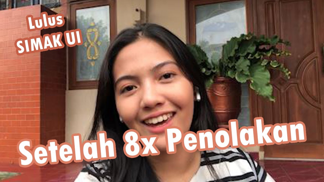 Tips dan Pengalaman Lulus SIMAK UI - YouTube